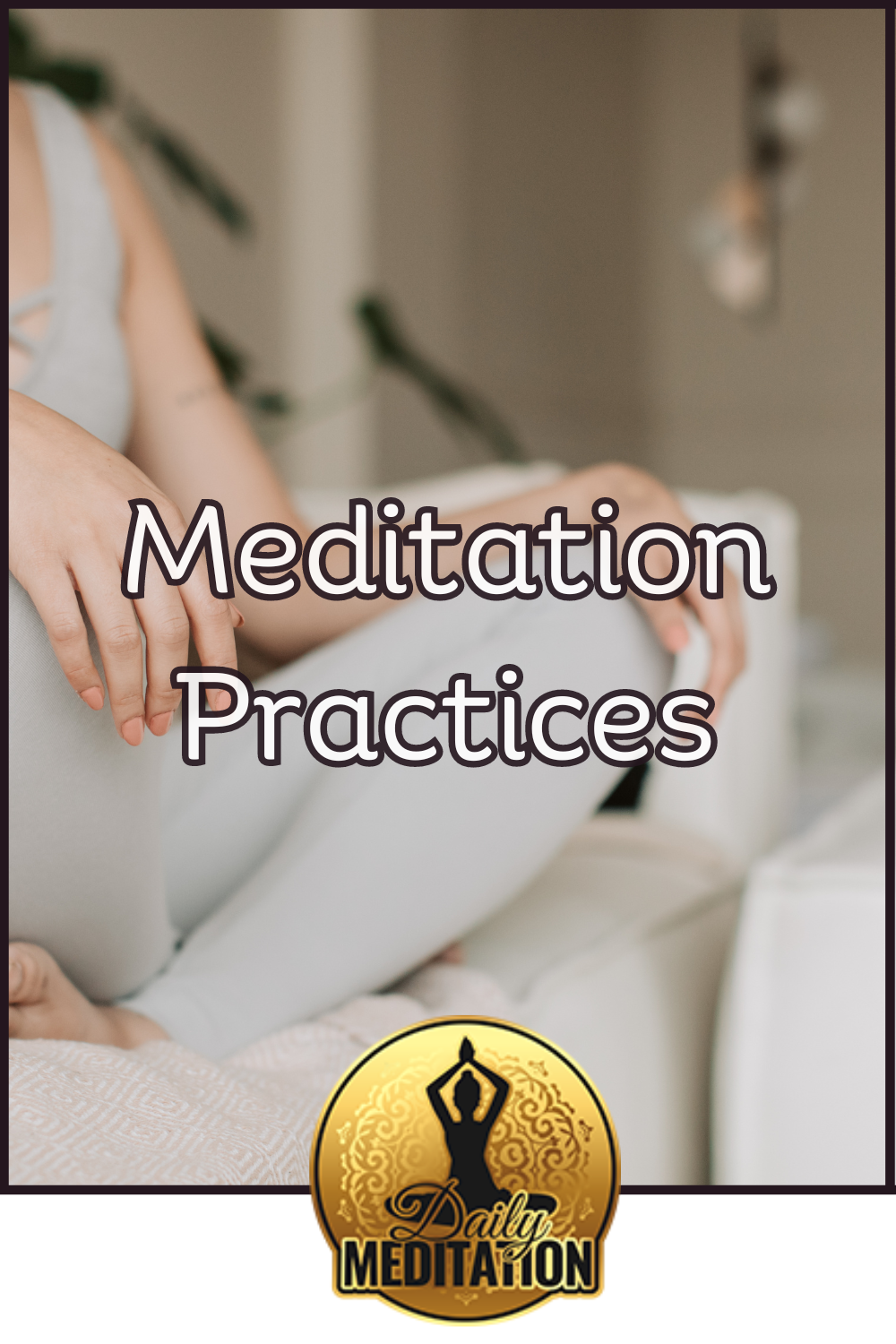 Meditation Practices